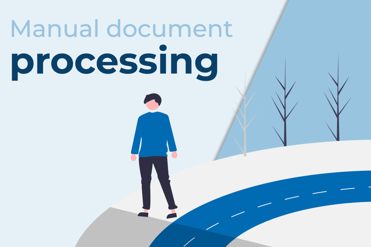 The Bumpy Road of Manual Document Processing - Symtrax Blog