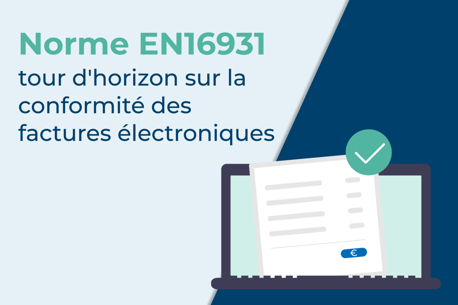 Norme EN16931 : conformité des factures électroniques