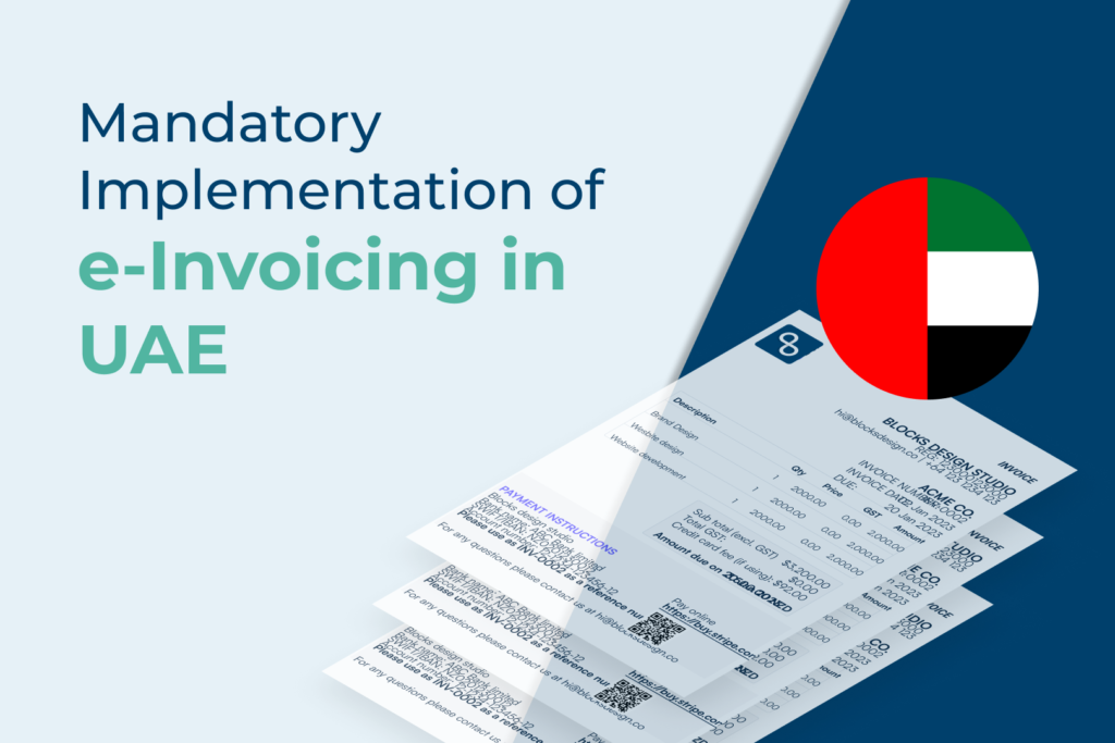 Mandatory Implementation of e-Invoicing in UAE - Symtrax Blog