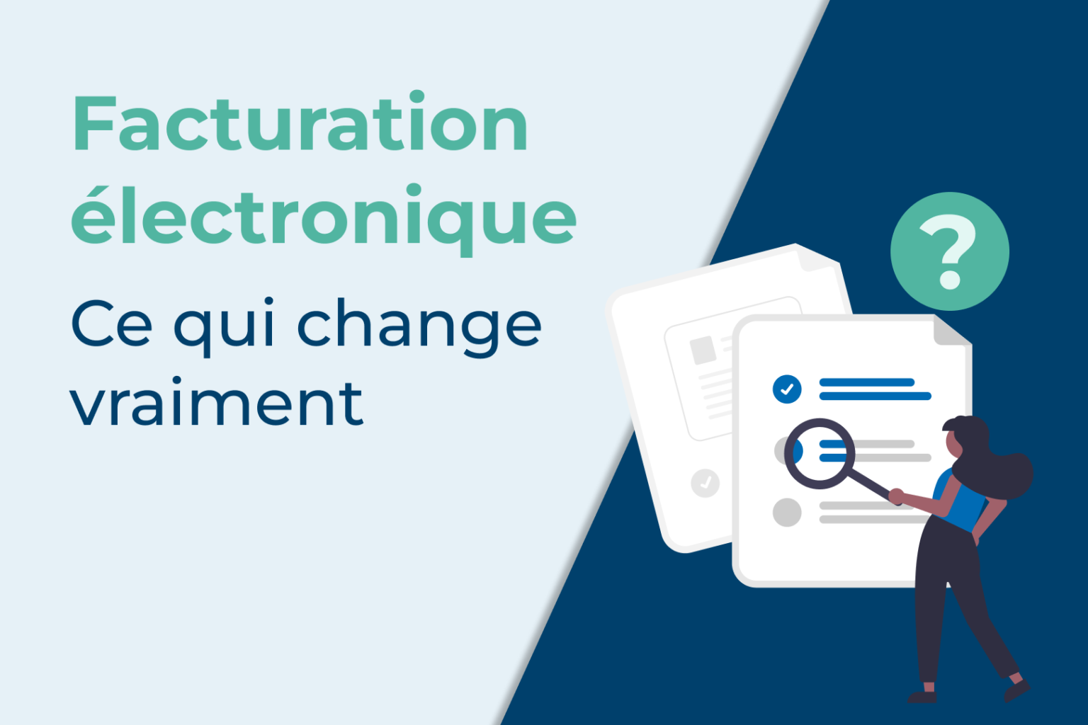 Facturation électronique : ce qui change après le 15 octobre 2024