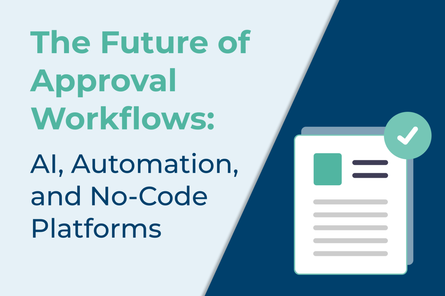 The Future of Approval Workflows: AI, Automation, and No-Code Platforms - Symtrax Blog
